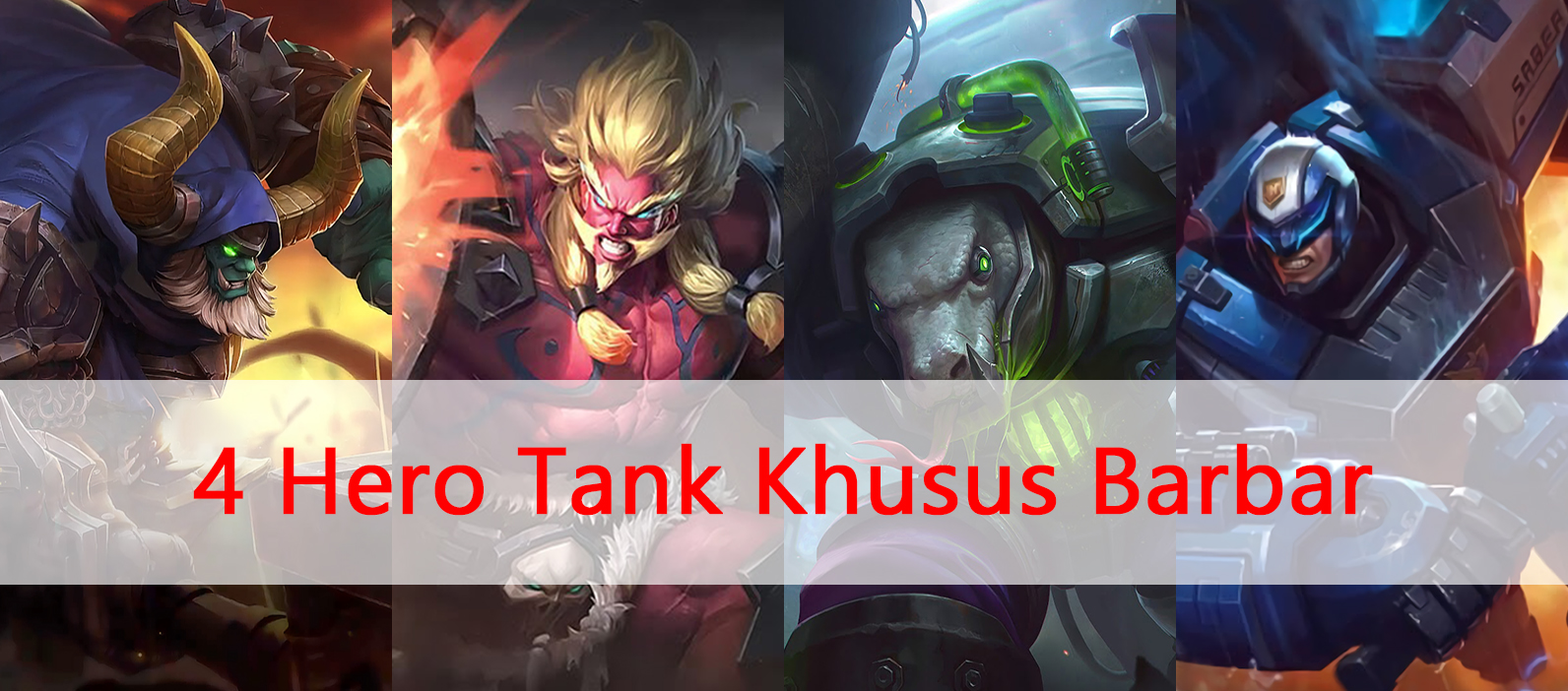 4 Hero Tank ML Khusus Untuk Player Bar - Bar Di Mobile Legends – Esportsku