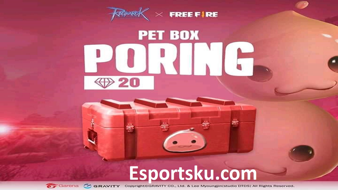 Cara Mendapatkan Pet Box Poring Free Fire (FF) – Esportsku