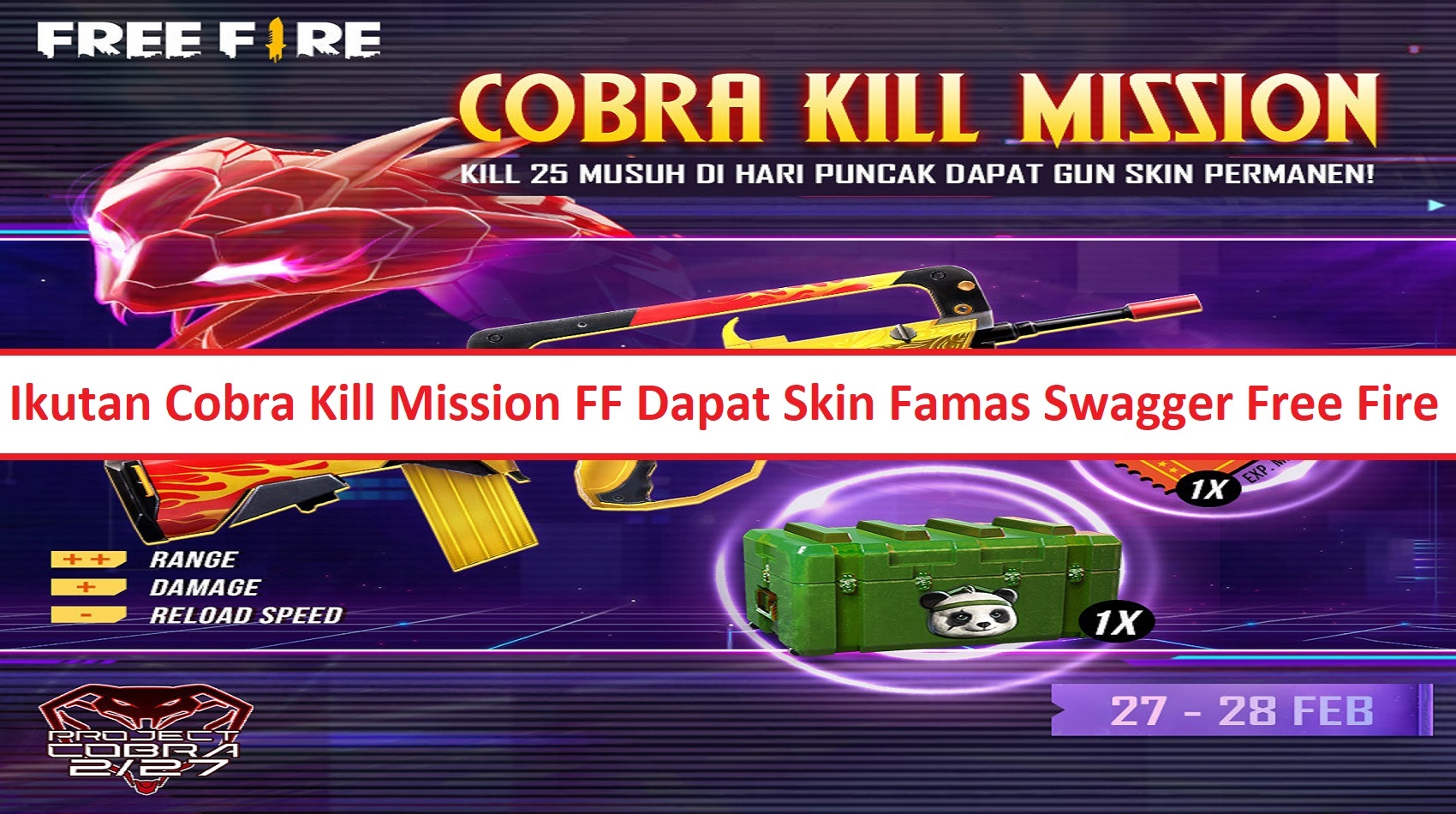 Ikutan Cobra Kill Mission FF Dapat Skin Famas Swagger Free Fire – Esportsku