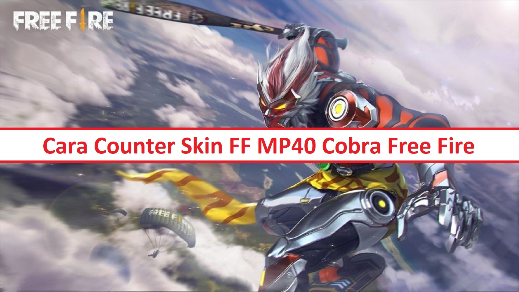 Cara Counter Skin FF MP40 Cobra Free Fire (FF) – Esportsku