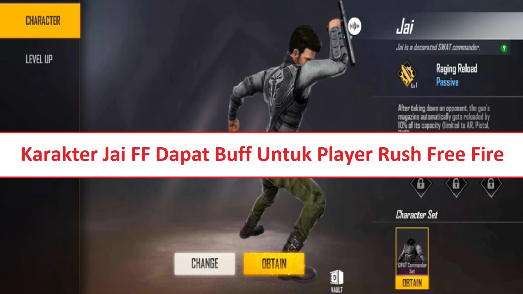 Karakter Jai FF Dapat Buff Untuk Player Rush Free Fire – Esportsku