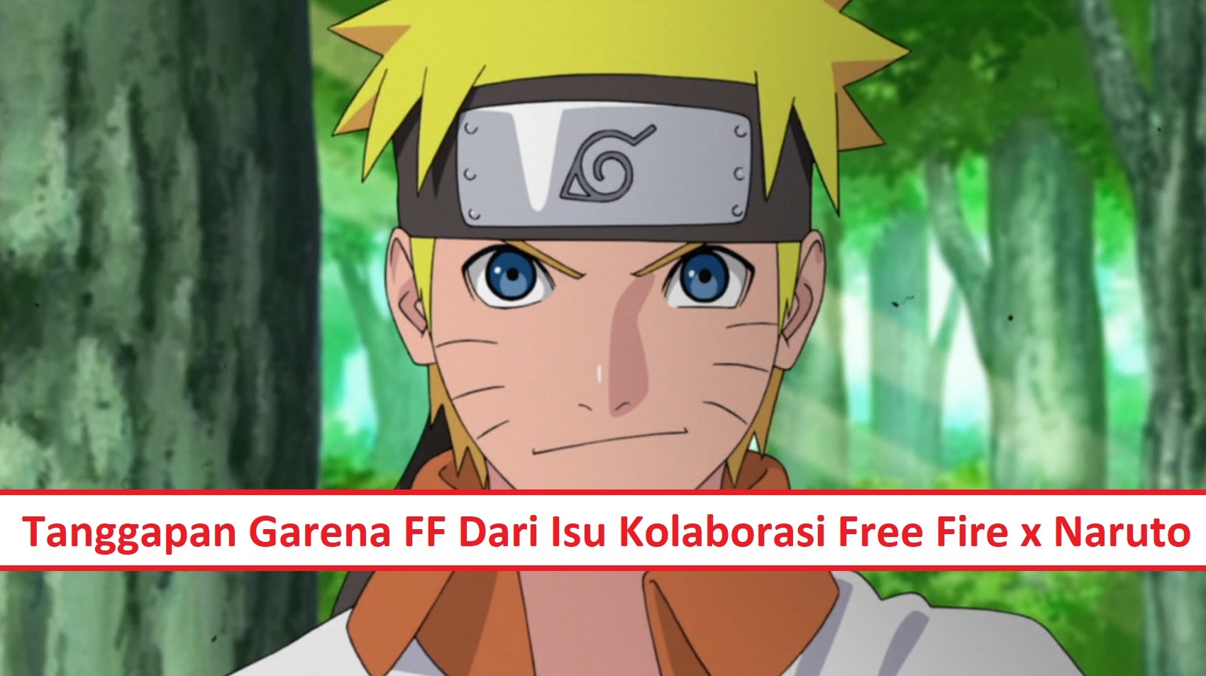 Kolaborasi Free Fire x Naruto, Ini Tanggapan Garena! – Esportsku