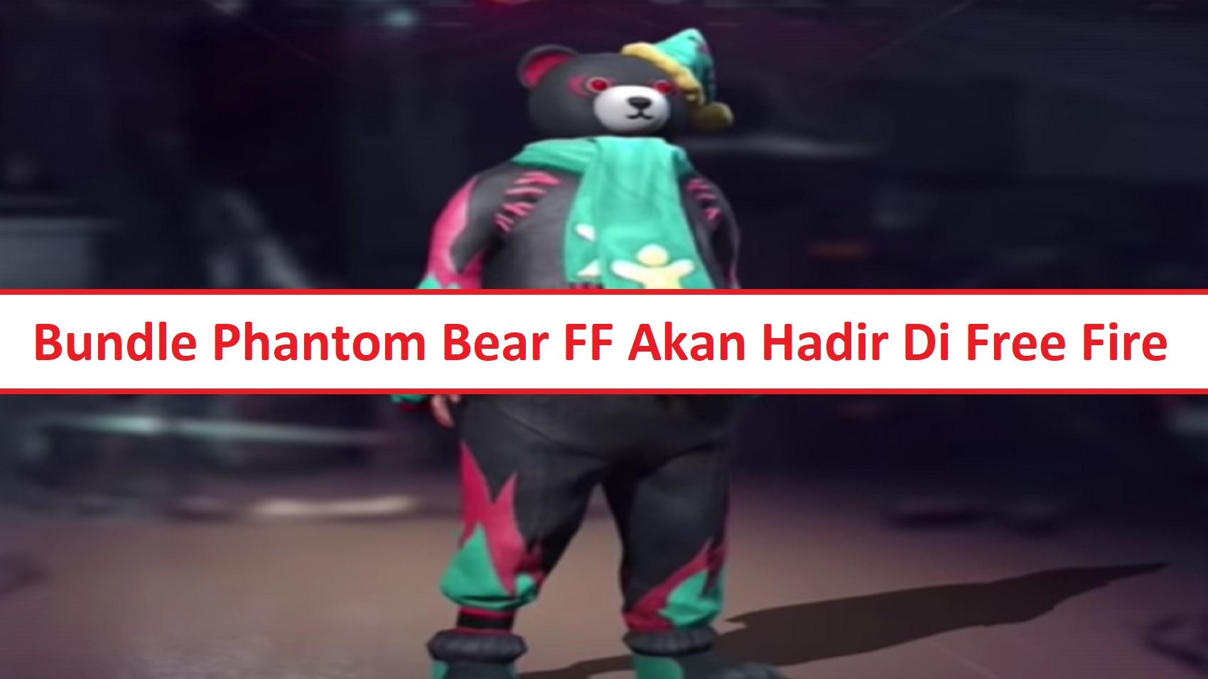 Bundle Phantom Bear FF Akan Hadir di Free Fire Indonesia – Esportsku