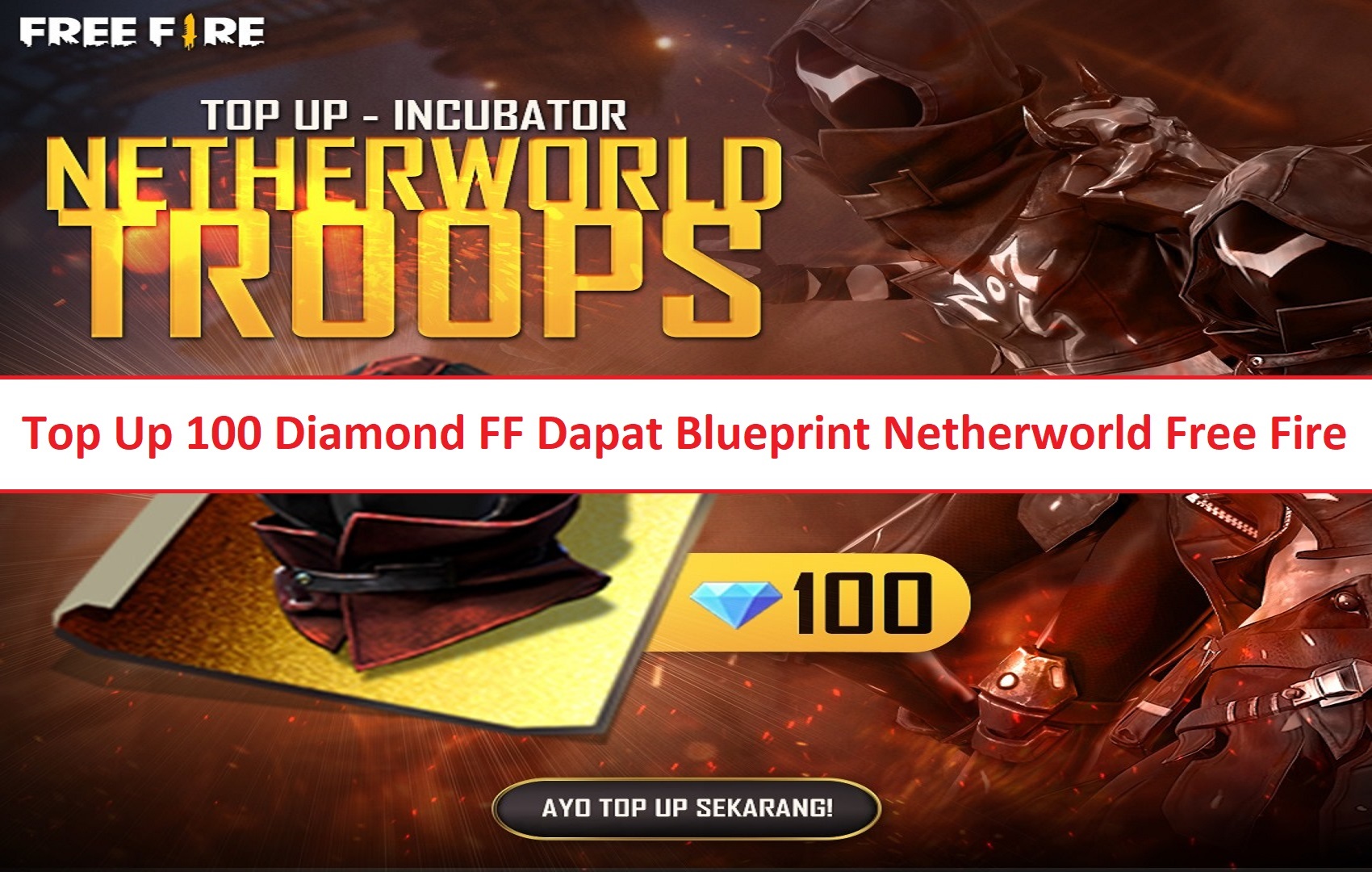Top Up 100 Diamond FF Dapat Blueprint Netherworld Free Fire – Esportsku