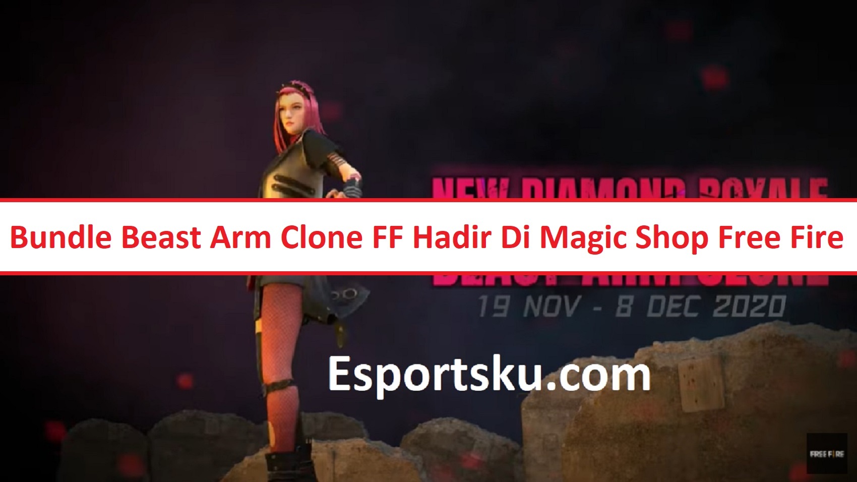 Bundle Beast Arm Clone FF Hadir Di Magic Shop Free Fire – Esportsku