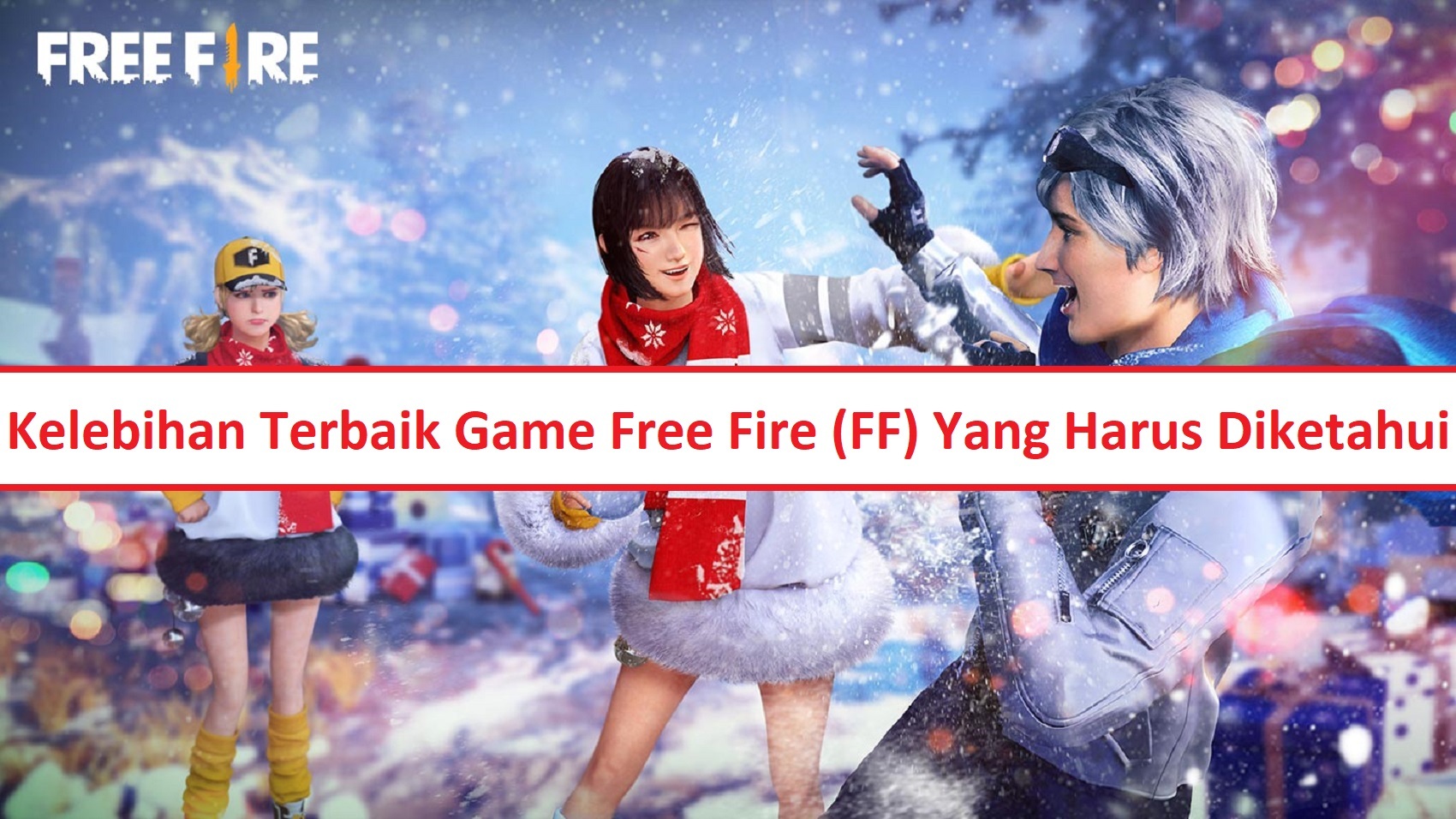 5 Kelebihan Terbaik Game Free Fire (FF) – Esportsku