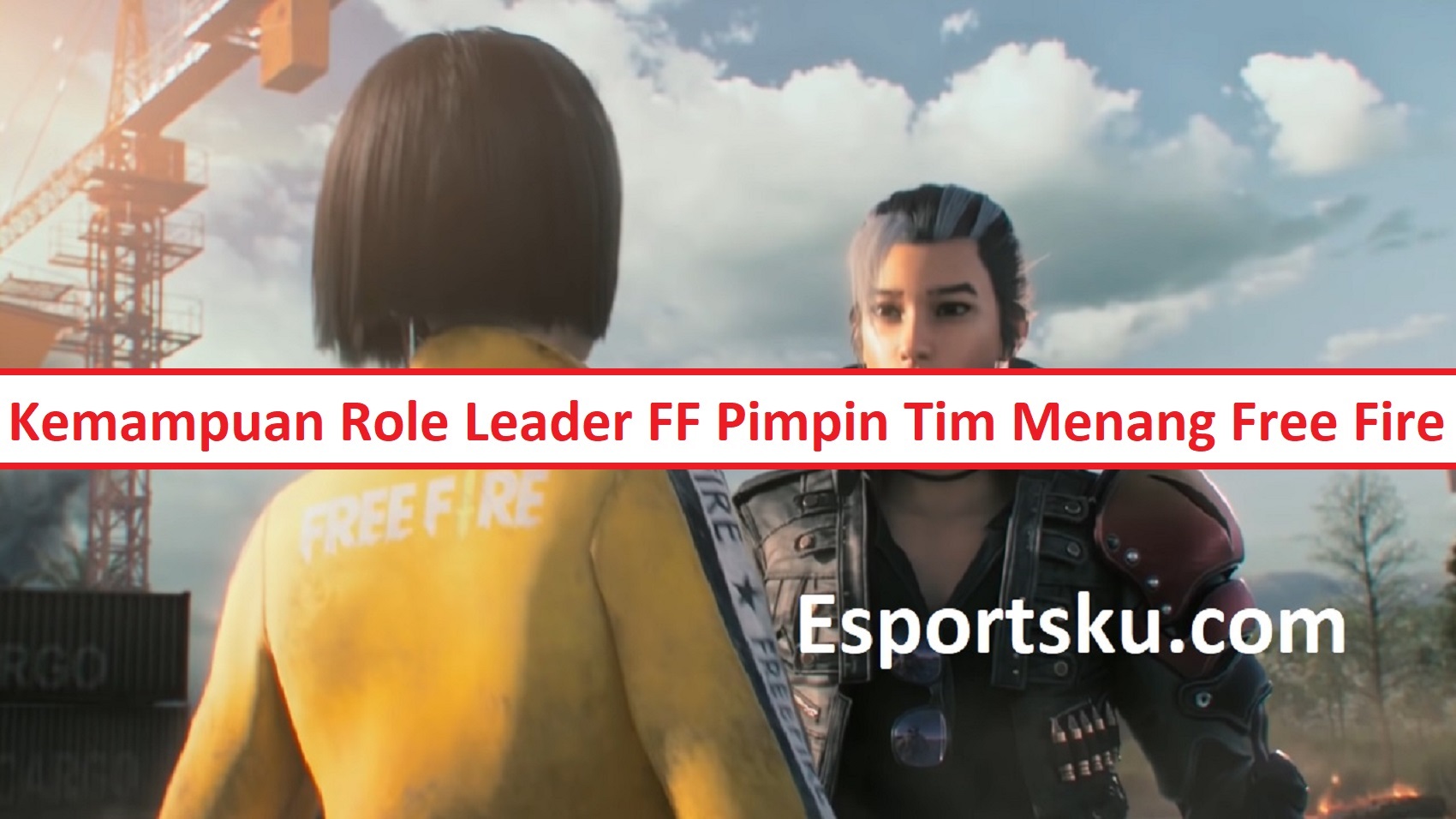 Kemampuan Role Leader FF Pimpin Tim Menang Free Fire – Esportsku Kemampuan Role Leader FF Pimpin Tim Menang Free Fire – Esportsku