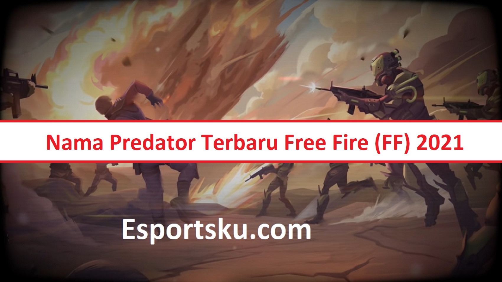 Nama Predator Free Fire (FF) 2021 – Esportsku