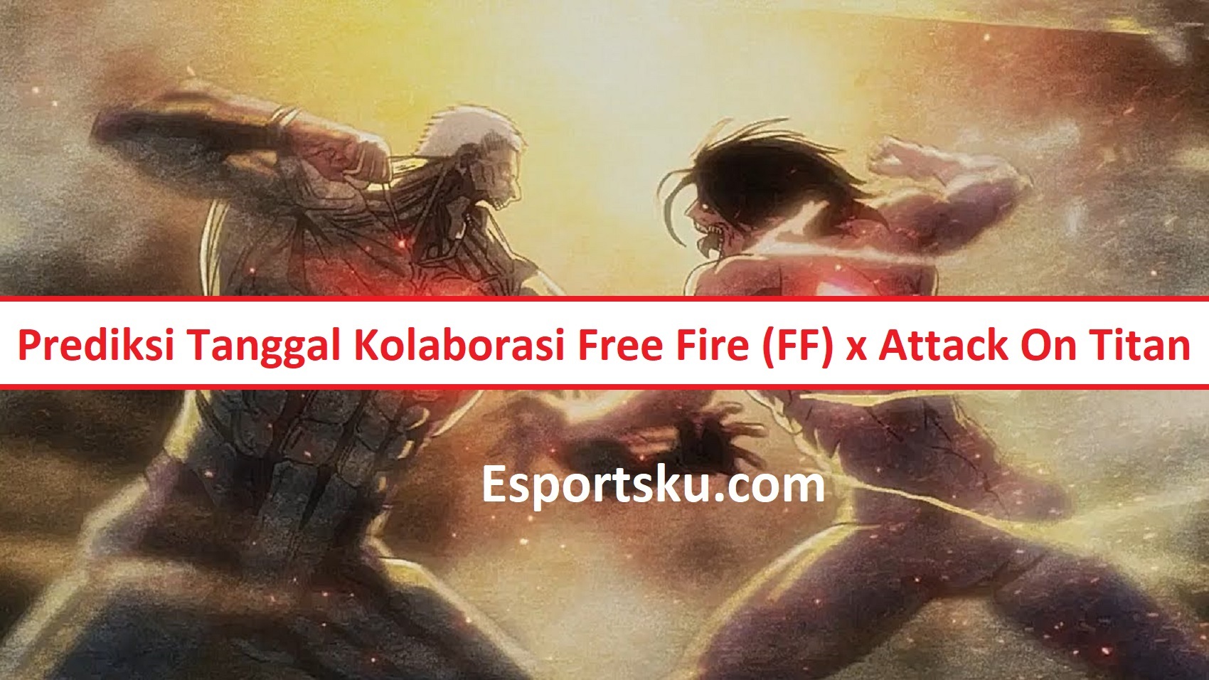 Tanggal Rilis Free Fire Fire (FF) x Attack On Titan – Esportsku