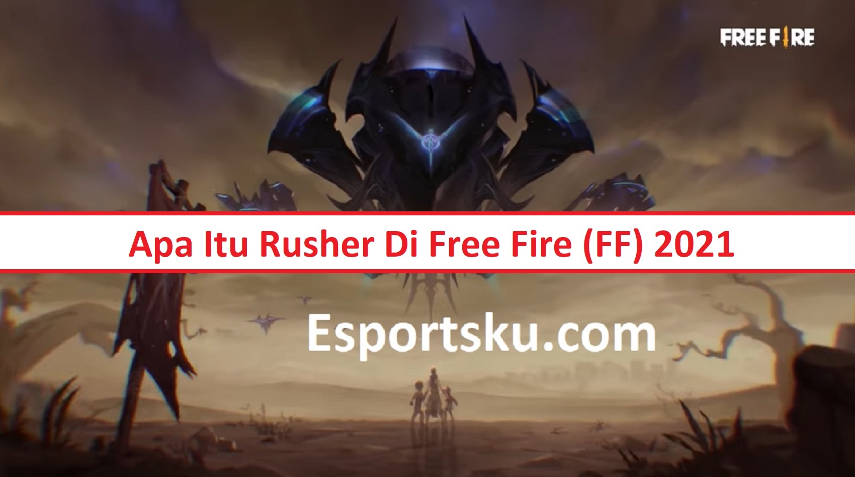 Apa Itu Rusher Free Fire (FF)? – Esportsku
