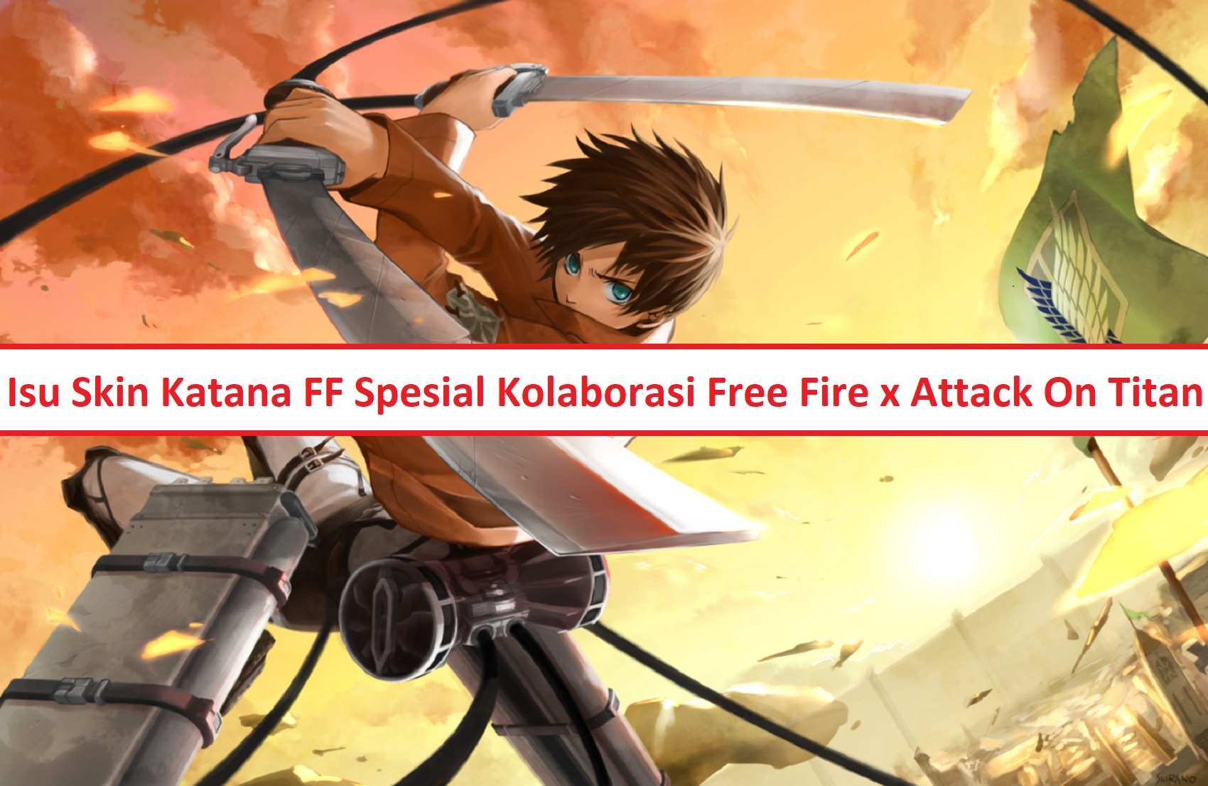Skin Katana Free Fire x Attack On Titan, Spesial? – Esportsku