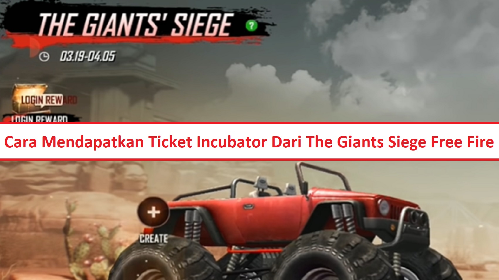 Cara Mendapatkan Ticket The Giants Siege Free Fire (FF) – Esportsku