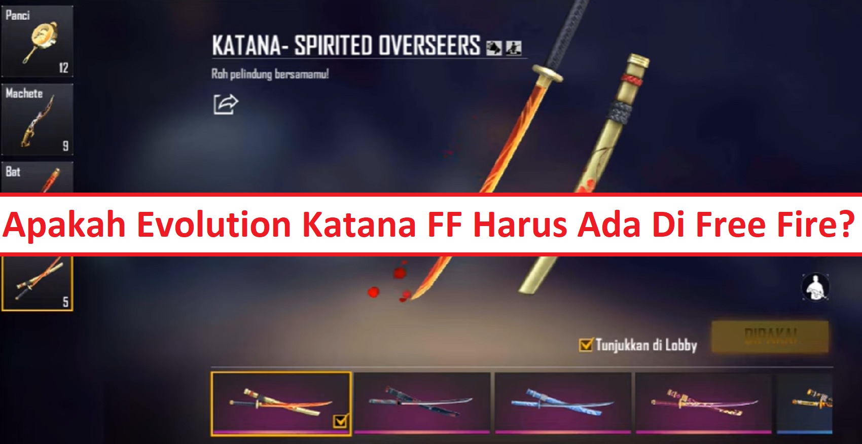 Apakah Evolution Katana FF Harus Ada Di Free Fire? – Esportsku