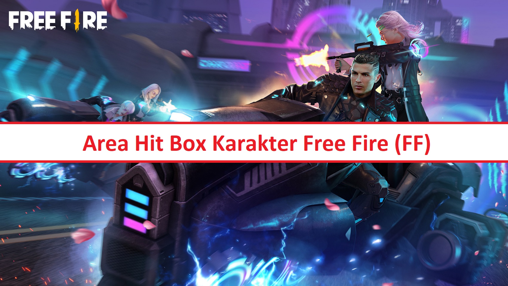 Area Hit Box Karakter Free Fire (FF) – Esportsku