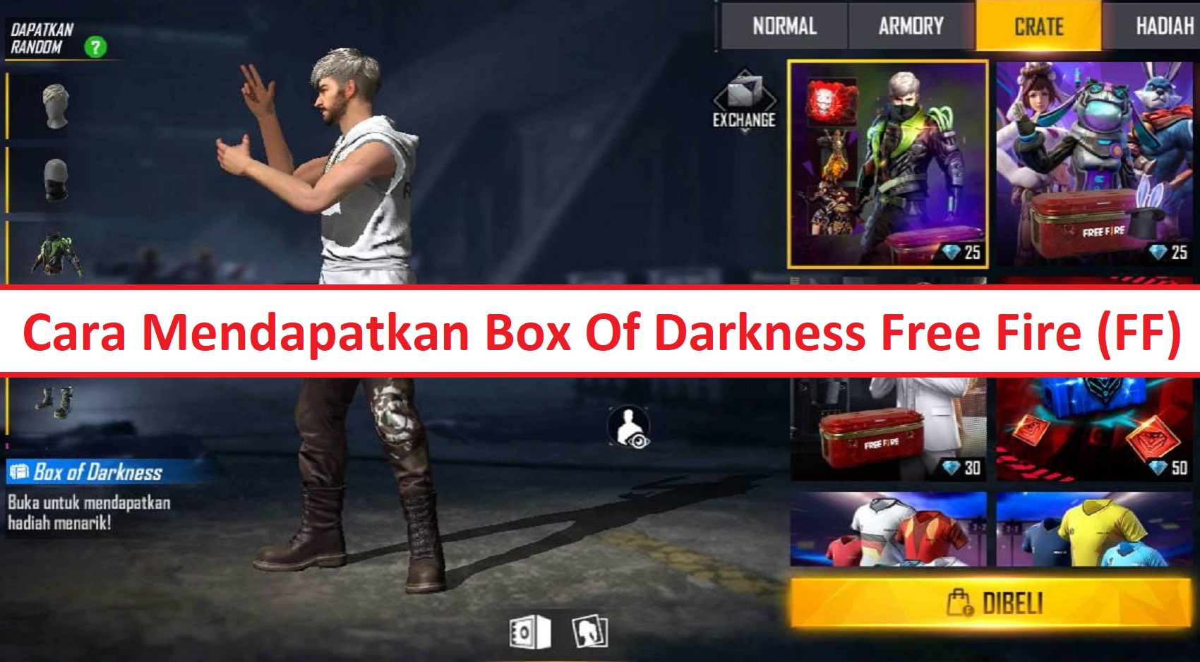 Cara Mendapatkan Box Of Darkness Free Fire (FF) – Esportsku