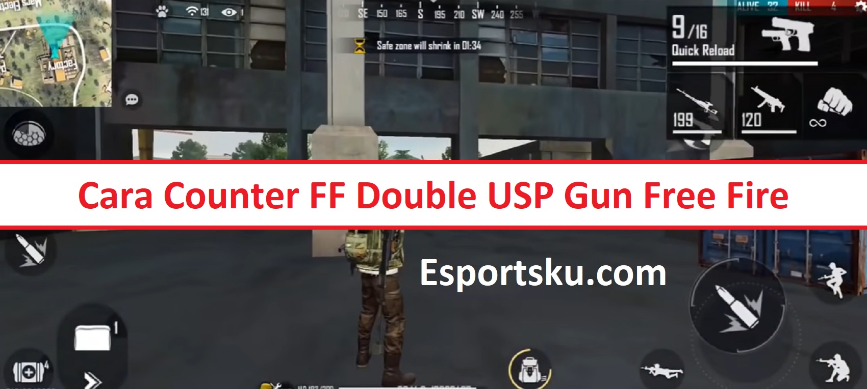 Cara Counter FF Double USP Gun Free Fire – Esportsku