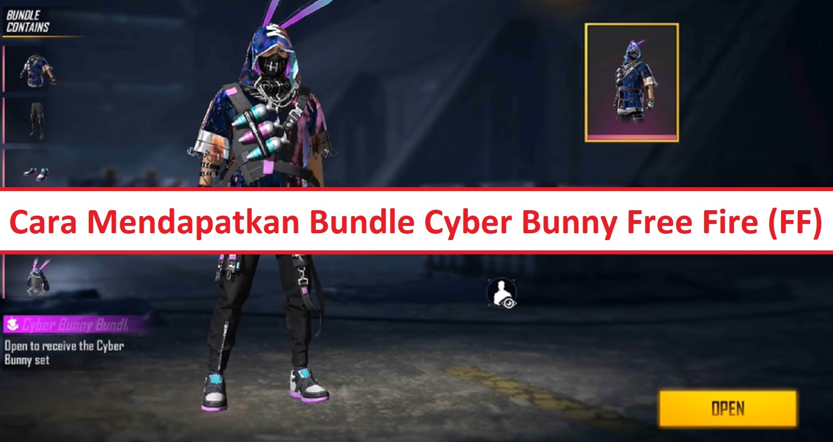 Cara Mendapatkan Bundle Cyber Bunny Free Fire (FF) – Esportsku