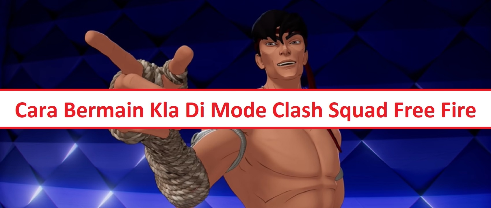 Cara Bermain Kla di Mode Clash Squad Free Fire (FF) – Esportsku