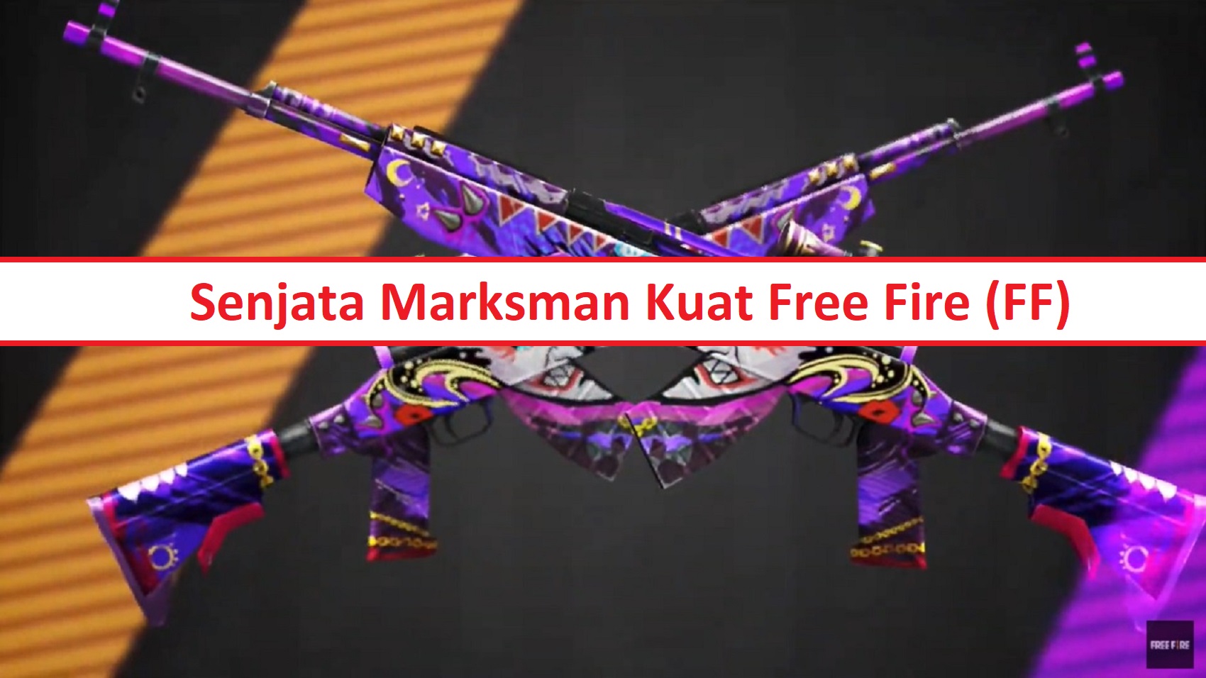 5 Senjata Marksman Kuat Free Fire (FF), Apa Saja? – Esportsku