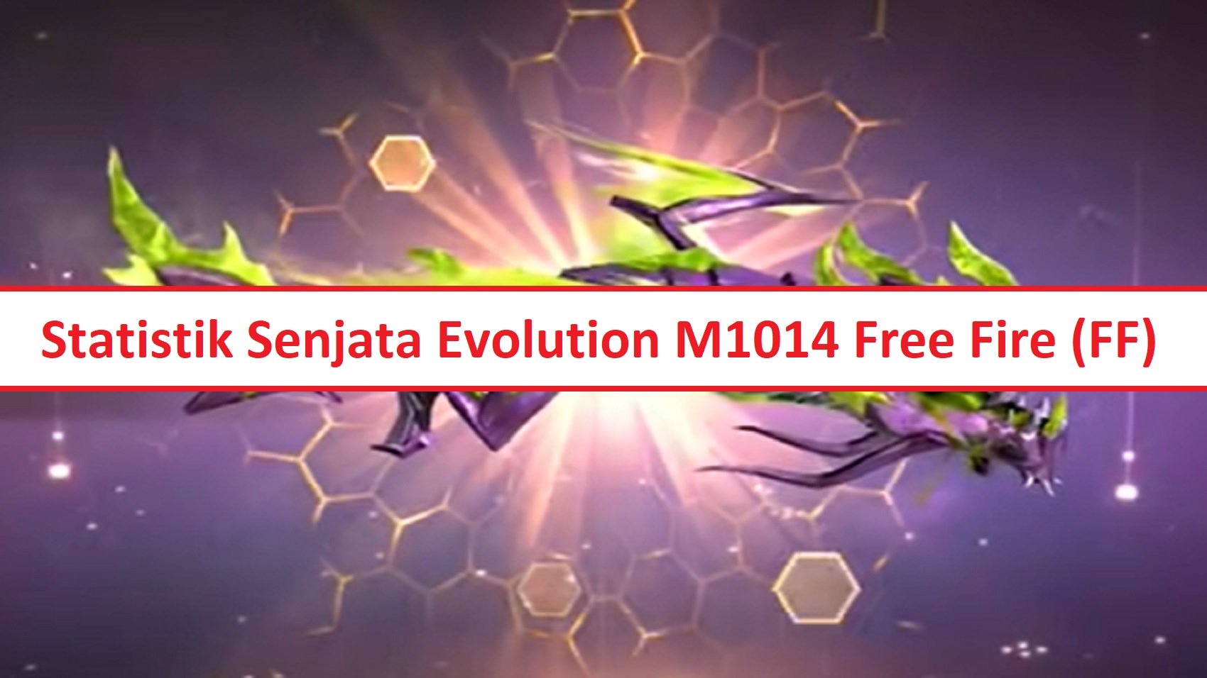 Statistik Senjata Evolution M1014 Free Fire (FF) – Esportsku