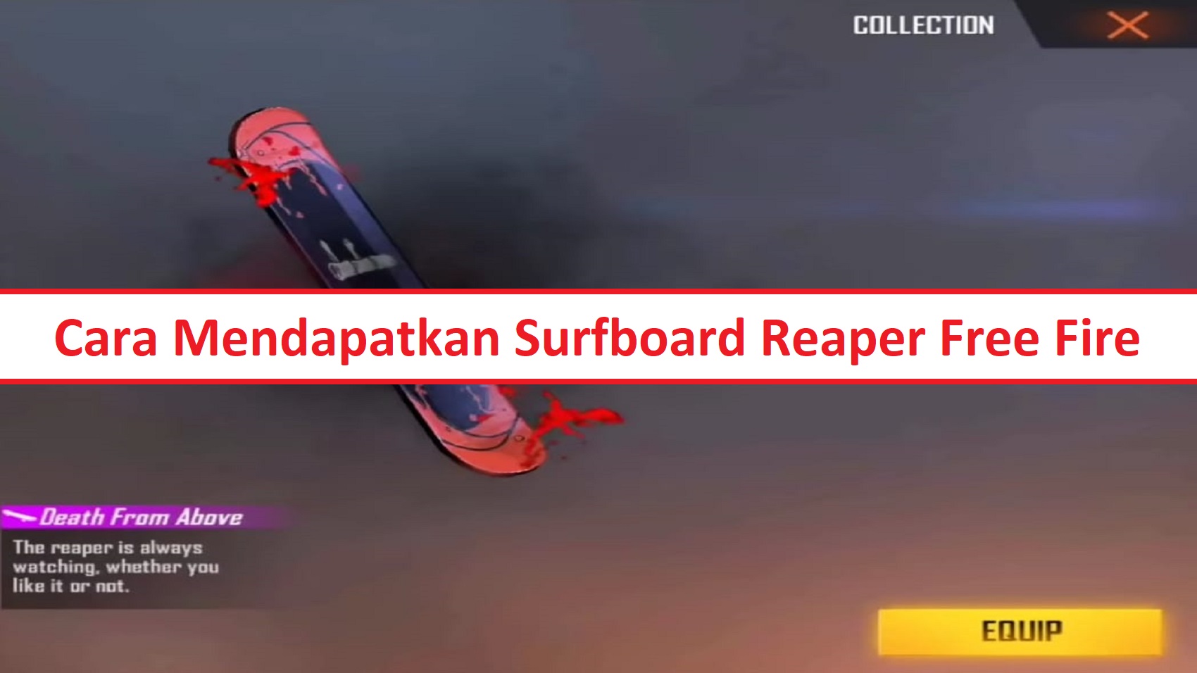 Cara Mendapatkan Surfboard Reaper Free Fire – Esportsku