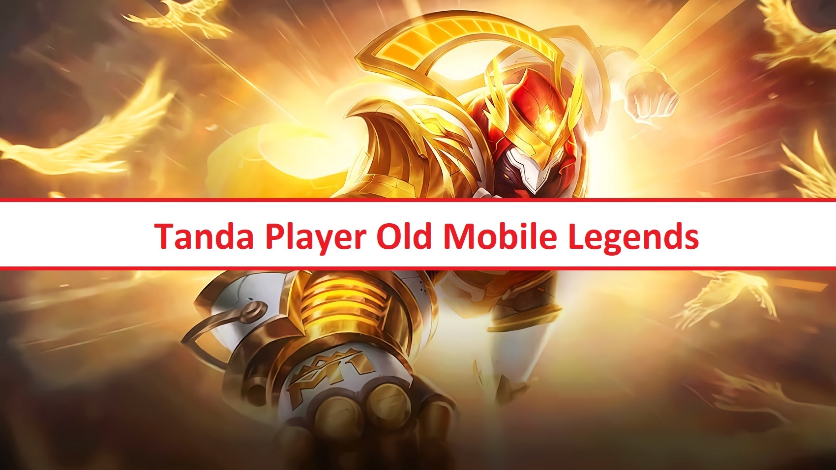 5 Tanda Player Old Mobile Legends (ML) – Esportsku