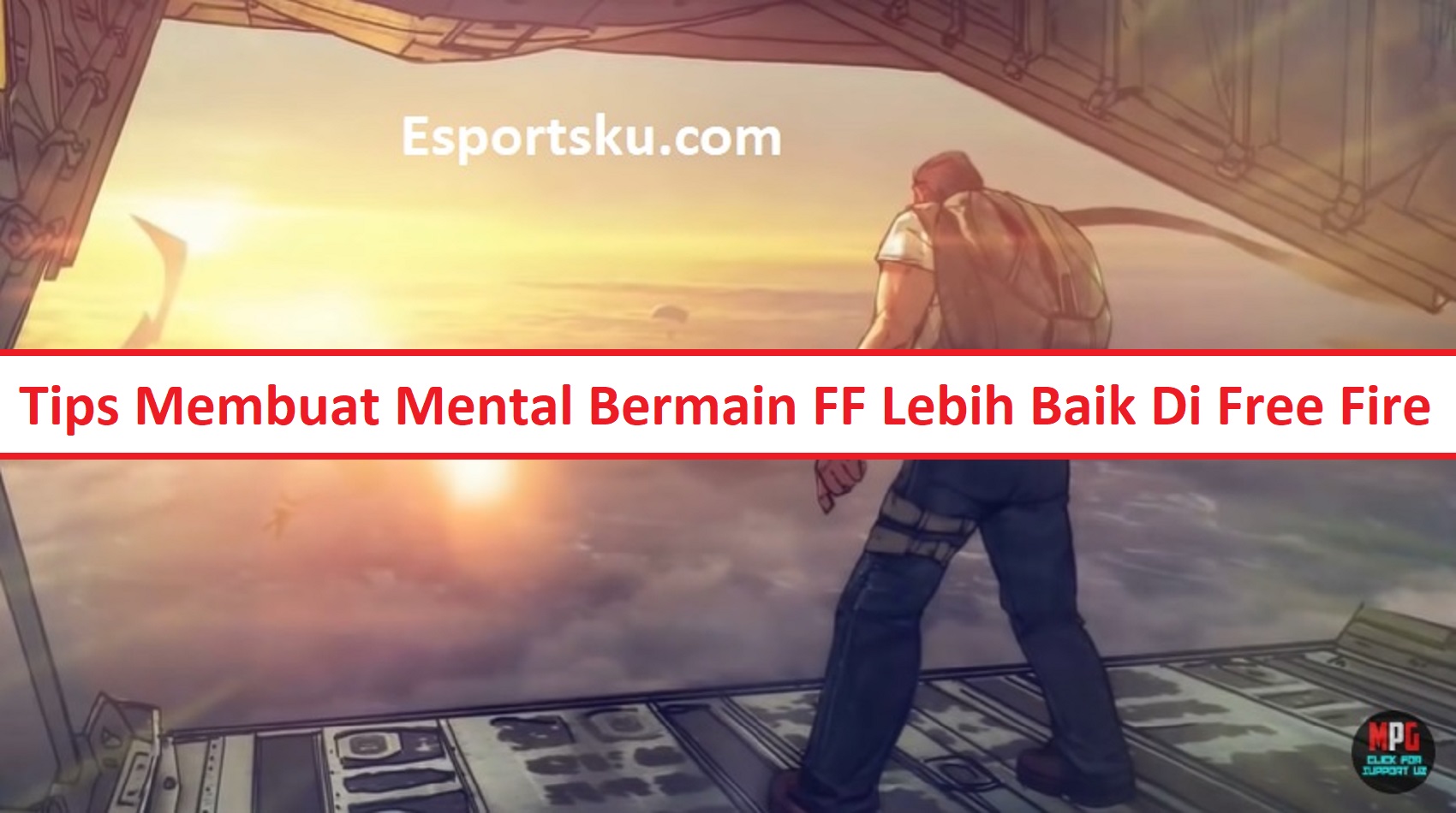 6 Tips Membuat Mental Bermain Lebih Baik di Free Fire (FF) – Esportsku