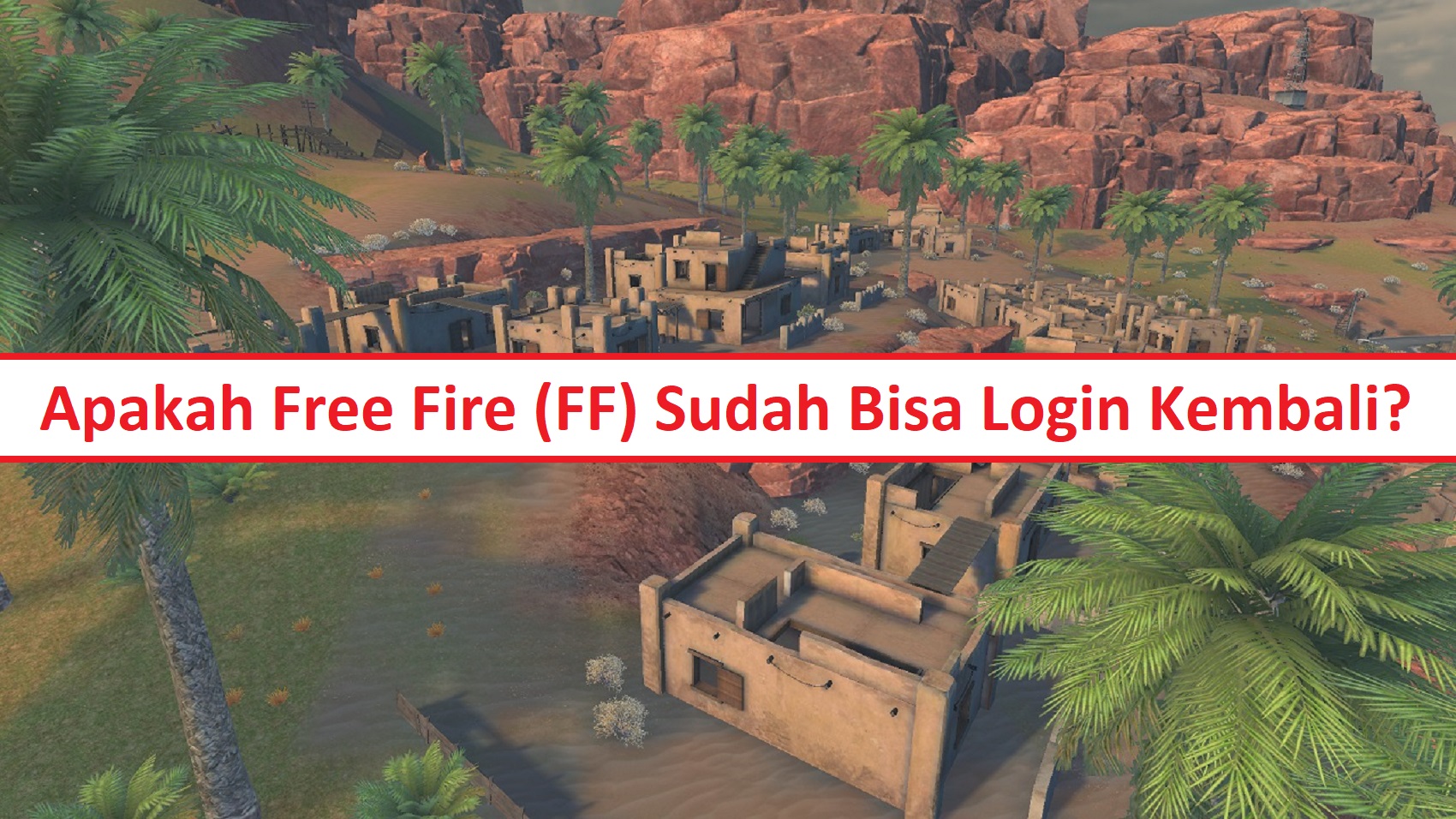 Apakah Free Fire (FF) Sudah Bisa Login Kembali? – Esportsku