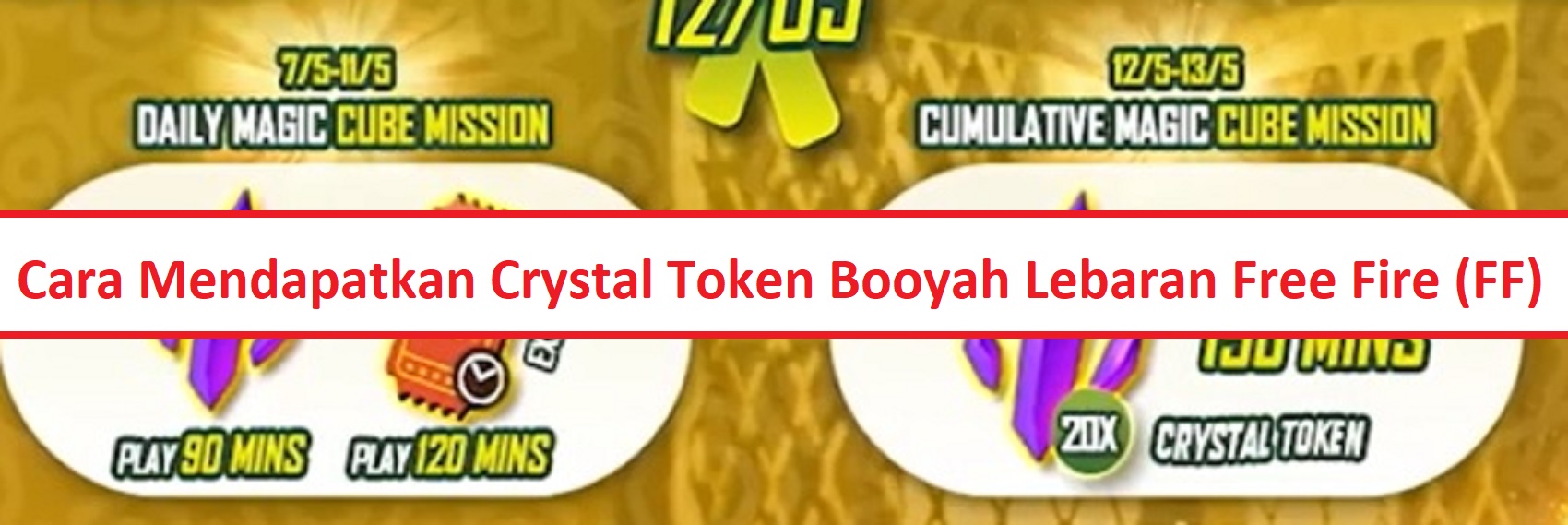 Cara Mendapatkan Crystal Token Booyah Lebaran Free Fire (FF) – Esportsku