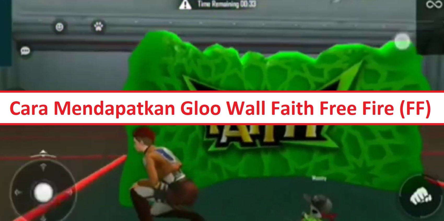 Cara Mendapatkan Gloo Wall Faith Free Fire (FF) – Esportsku