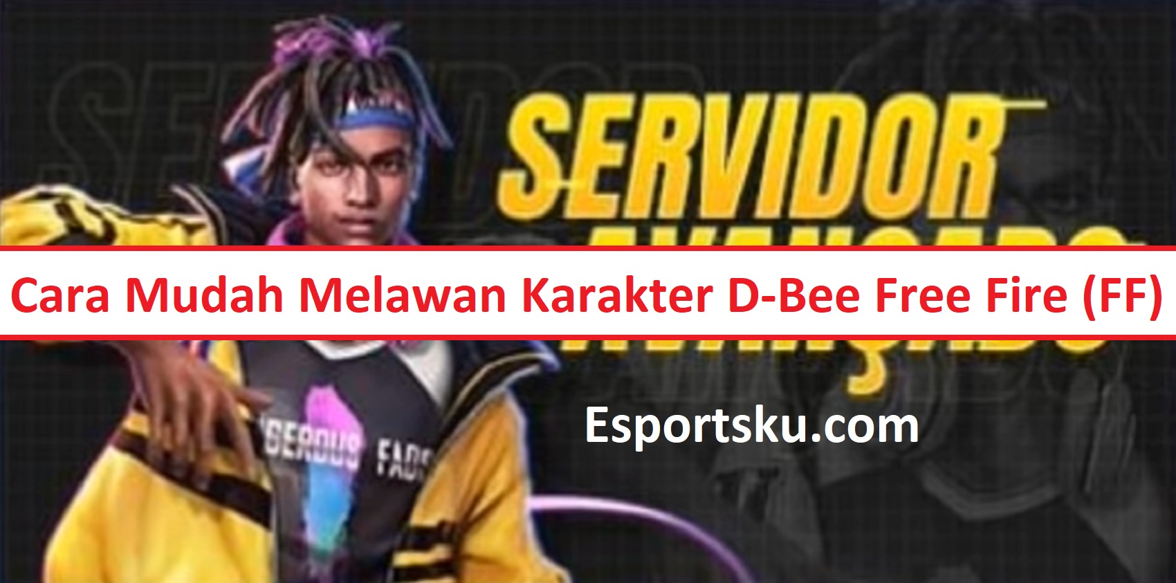 5 Cara Mudah Melawan Karakter D-Bee Free Fire (FF) – Esportsku