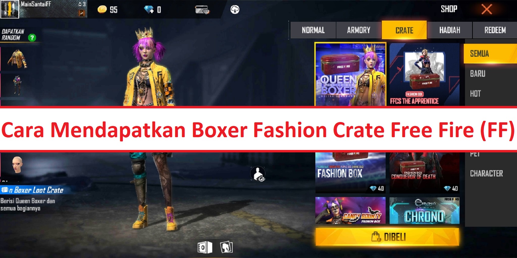 Cara Mendapatkan Boxer Fashion Crate Free Fire (FF) – Esportsku