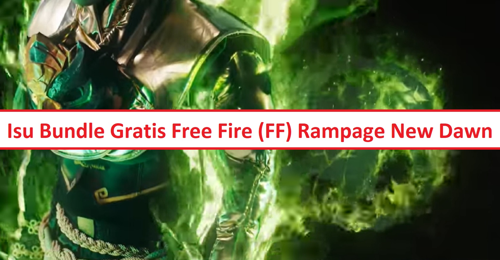 Bundle Free Fire (FF) Rampage New Dawn Bakalan Gratis? – Esportsku