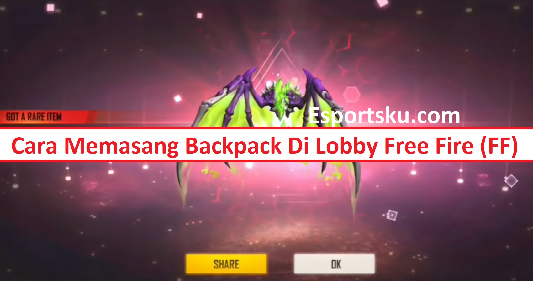 Cara Memasang Backpack Di Lobby Free Fire (FF) – Esportsku