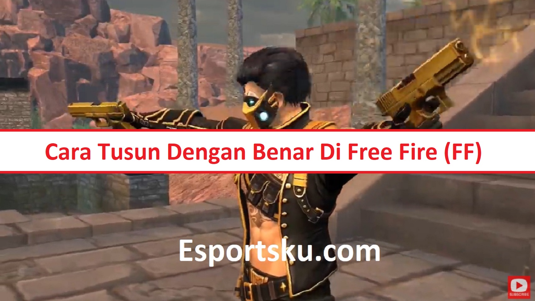 5 Cara Tusun Dengan Benar Di Free Fire (FF) – Esportsku