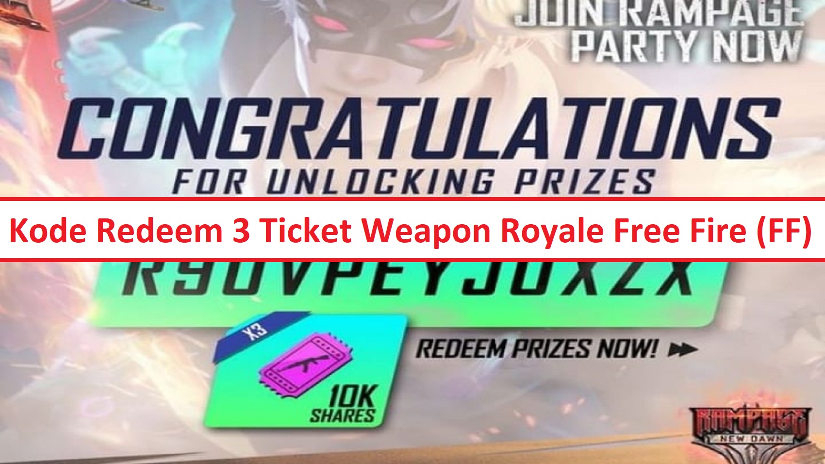 Kode Redeem R9UVPEYJOXZX 3 Ticket Weapon Royale Free Fire (FF) – Esportsku