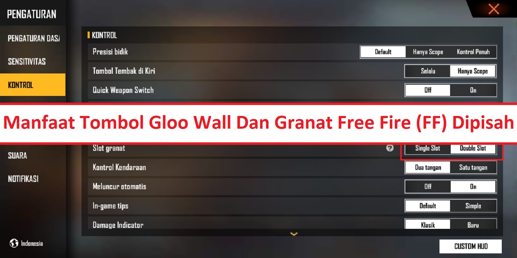 Manfaat Tombol Gloo Wall Dan Granat Free Fire (FF) Dipisah – Esportsku