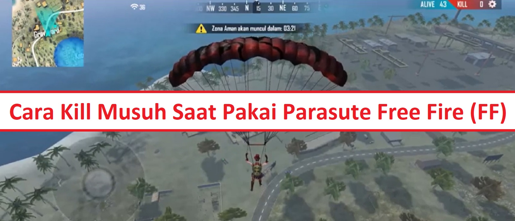 Cara Kill Musuh Saat Pakai Parasute Free Fire (FF) – Esportsku