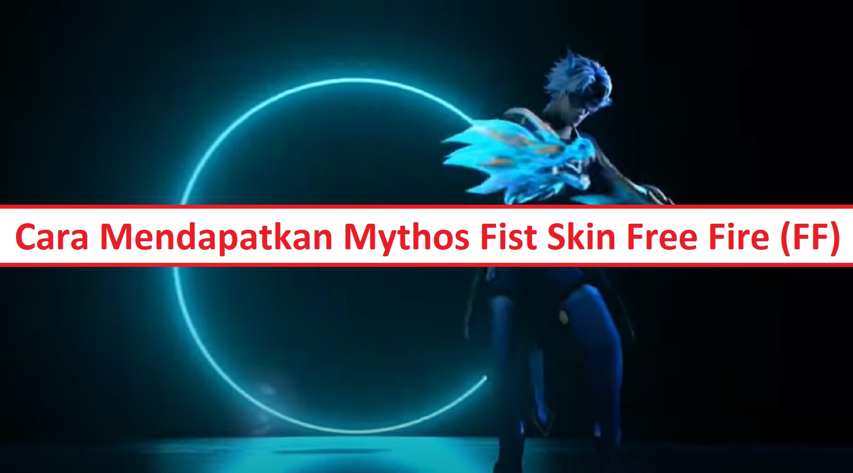 Cara Mendapatkan Mythos Fist Skin Free Fire (FF) – Esportsku