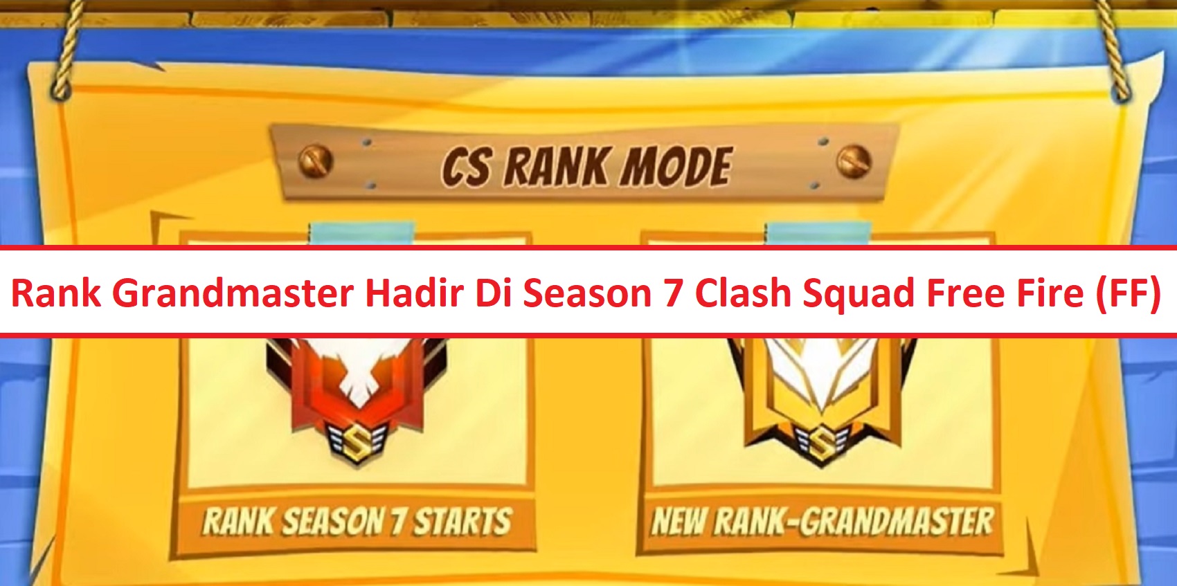 Rank Grandmaster Hadir Di Season 7 Clash Squad Free Fire (FF) – Esportsku