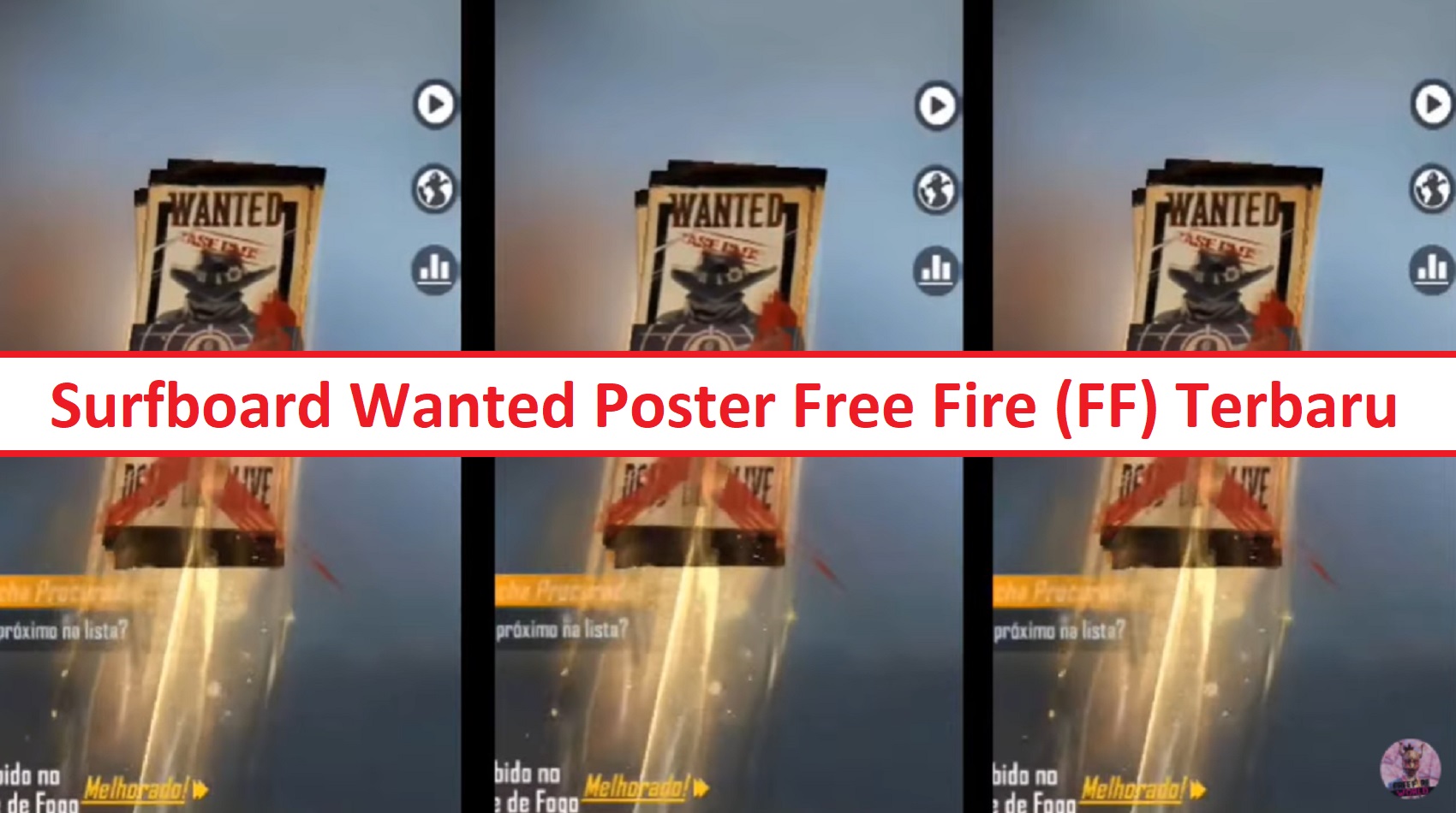 Surfboard Wanted Poster Free Fire (FF) Terbaru – Esportsku