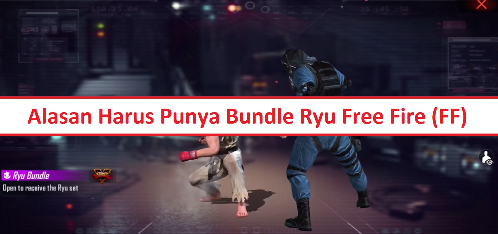 5 Alasan Harus Punya Bundle Ryu Free Fire (FF) – Esportsku