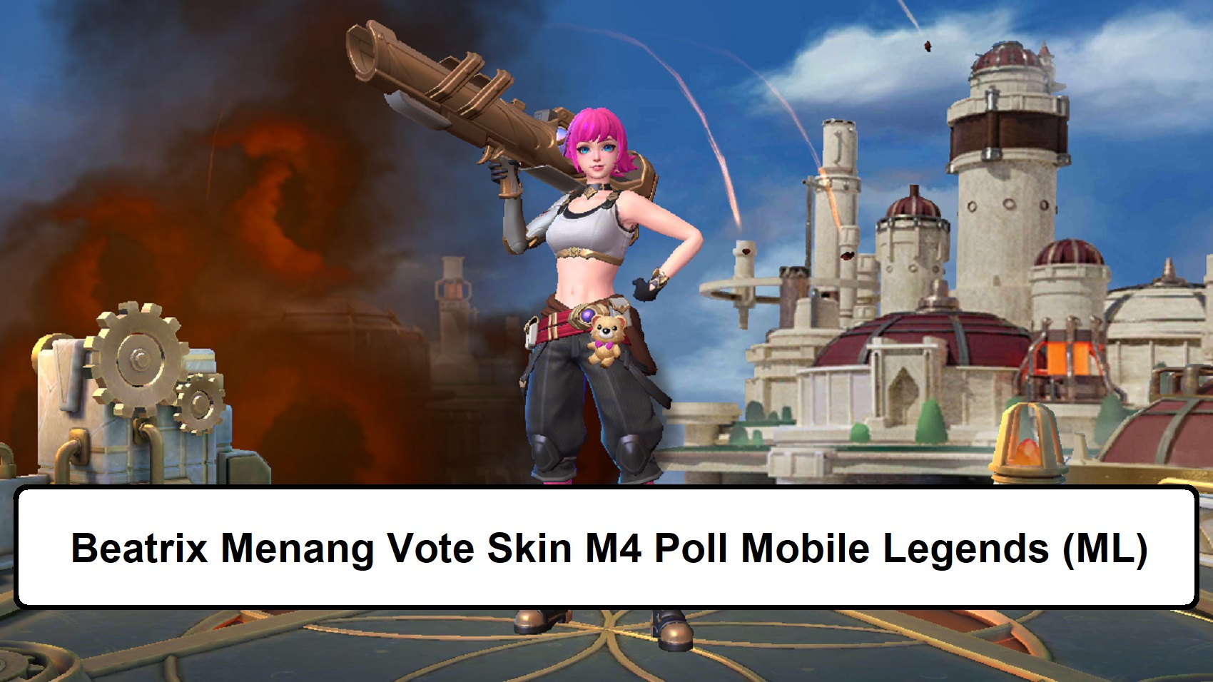 Beatrix Menang Vote Skin M4 Poll Mobile Legends (ML)! – Esportsku
