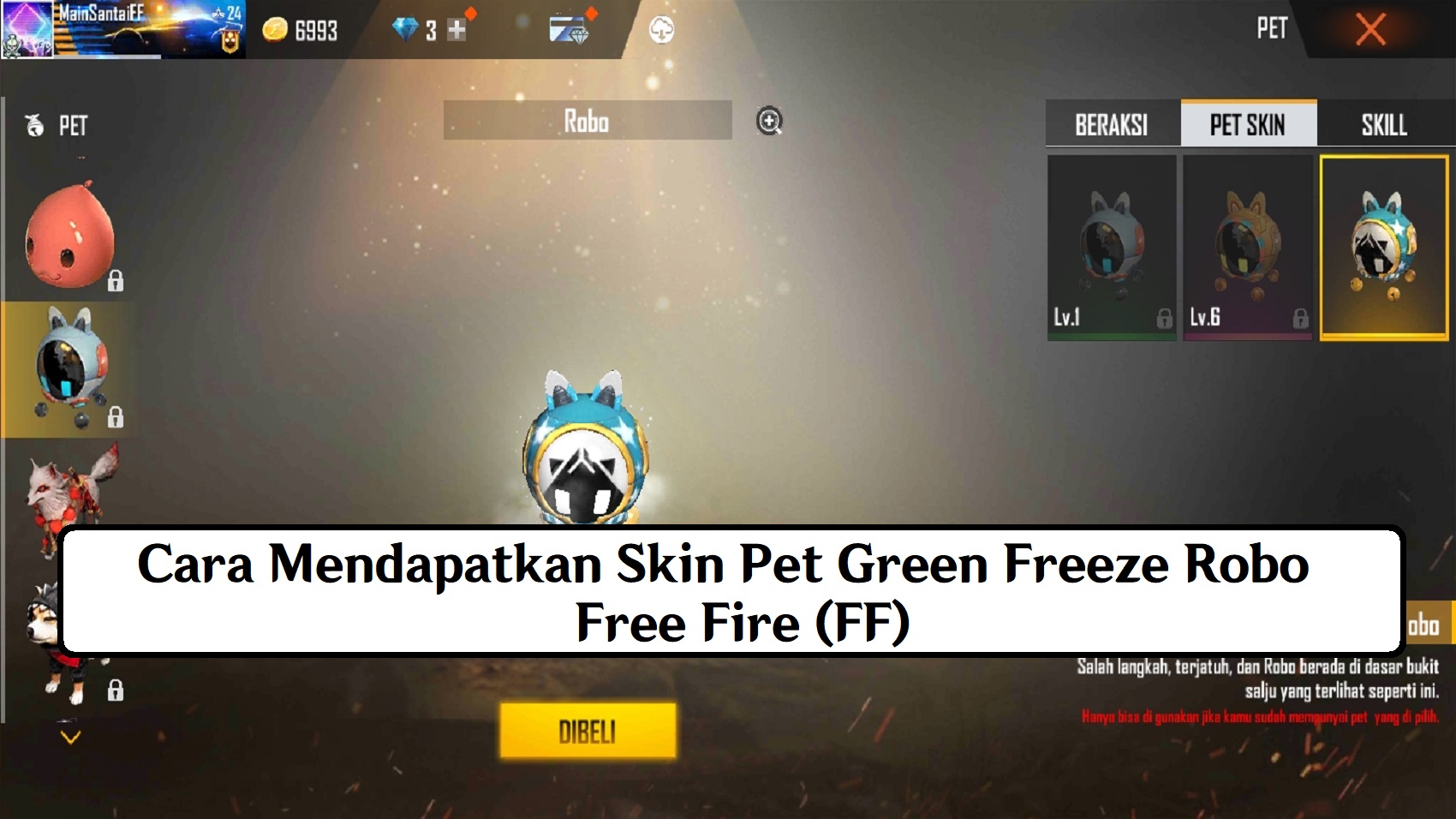Cara Mendapatkan Skin Pet Green Freeze Robo Free Fire (FF) – Esportsku