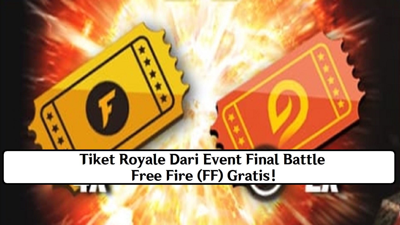 Tiket Royale Dari Event Final Battle Free Fire (FF) Gratis! – Esportsku