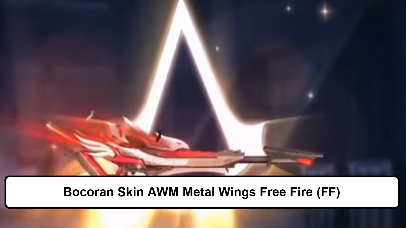 Bocoran Skin AWM Metal Wings Free Fire (FF) – Esportsku