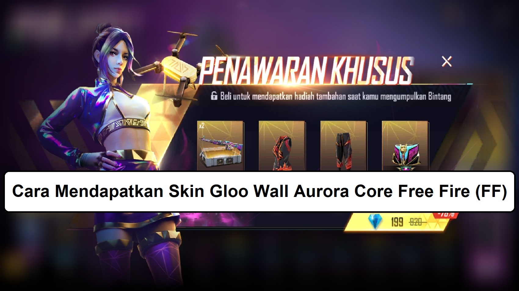 Cara Mendapatkan Skin Gloo Wall Aurora Core Free Fire (FF) – Esportsku