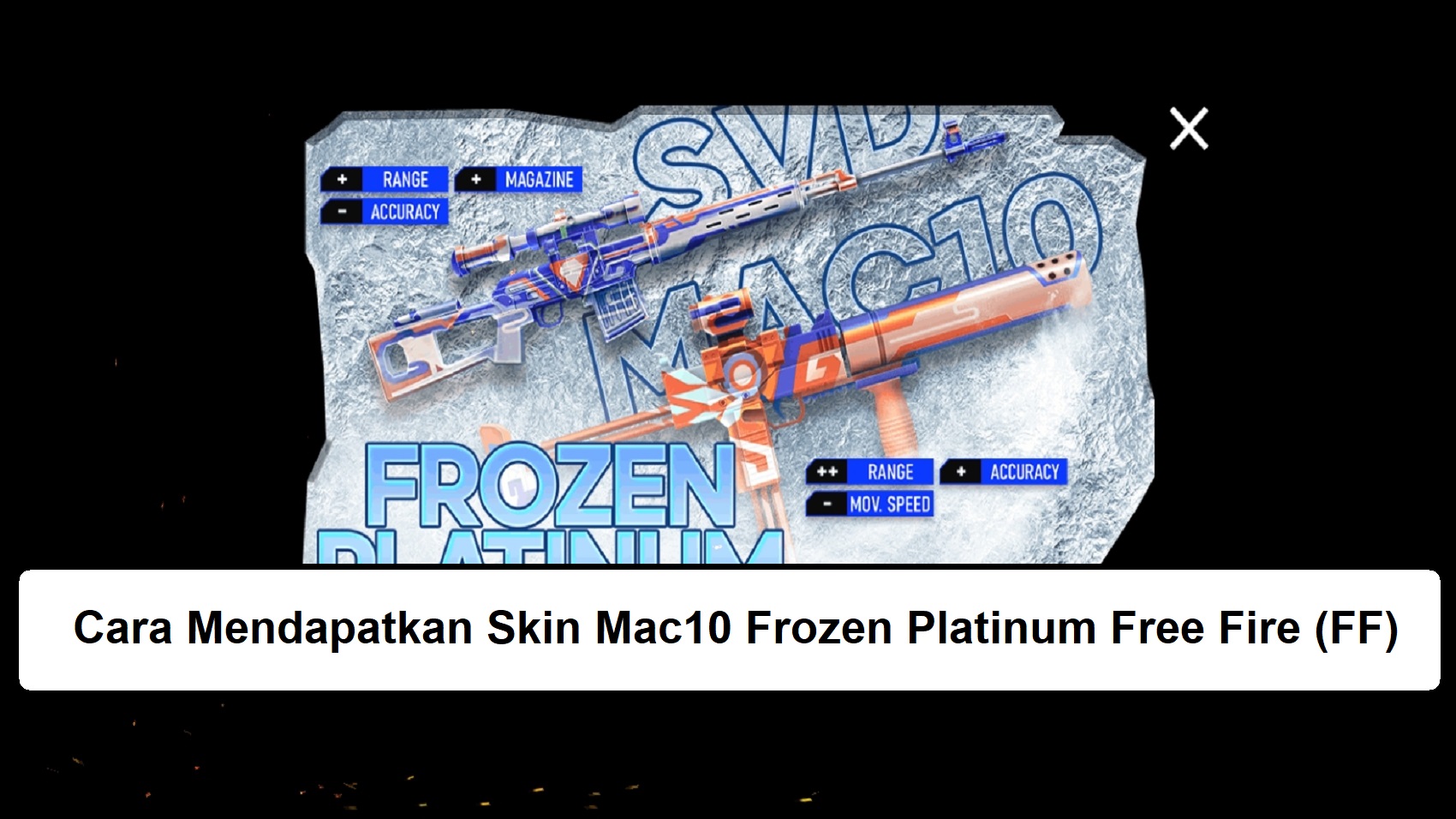 Cara Mendapatkan Skin Mac10 Frozen Platinum Free Fire (FF) – Esportsku