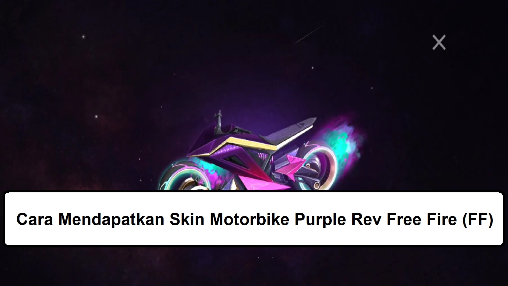 Cara Mendapatkan Skin Motorbike Purple Rev Free Fire (FF) – Esportsku