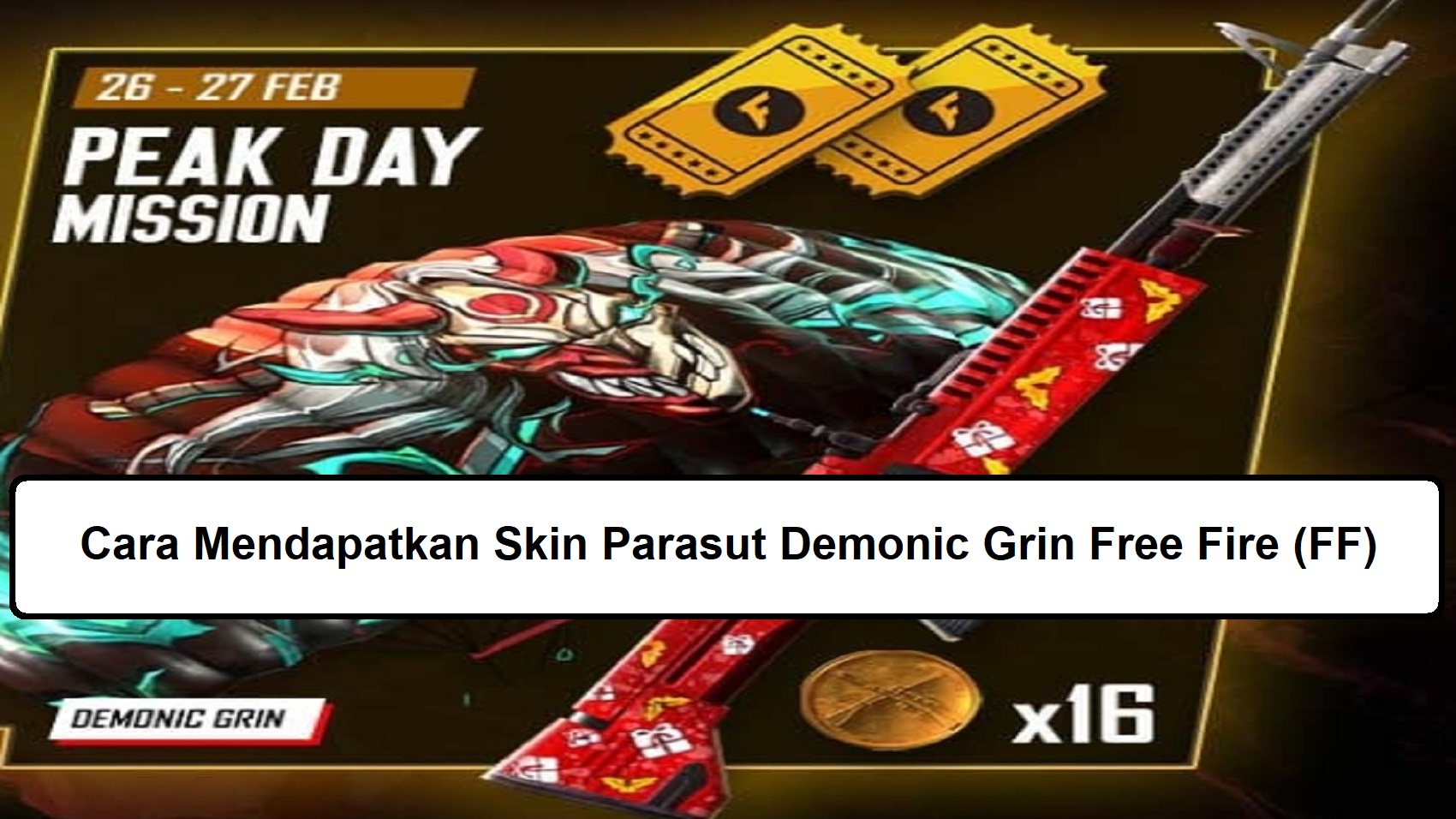Cara Mendapatkan Skin Parasut Demonic Grin Free Fire (FF) – Esportsku